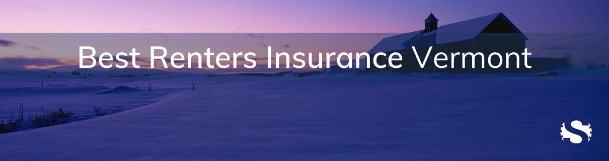 Best Renters Insurance Vermont / Compare Costs & Coverage In VT